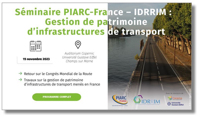 La journée technique Gestion de patrimoine (PIARC France - IDRRIM) du ...
